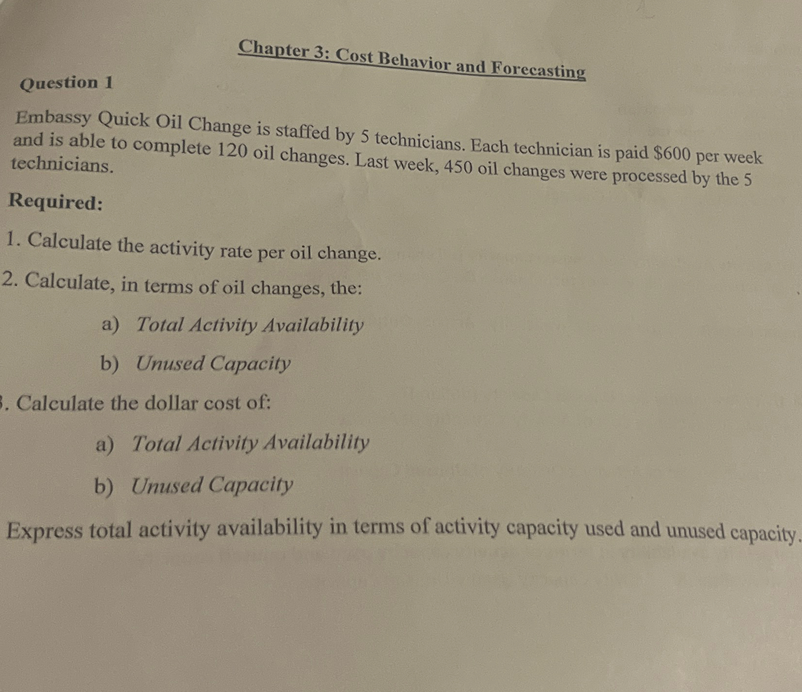 Solved Chapter 3: Cost Behavior and ForecastingQuestion | Chegg.com