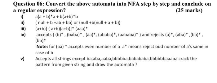 Solved Question 06: Convert the above automata into NFA step | Chegg.com