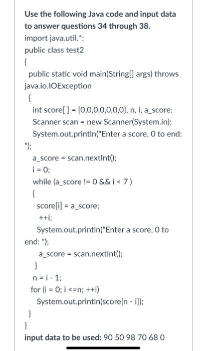 Solved Use the following Java code and input data to answer | Chegg.com