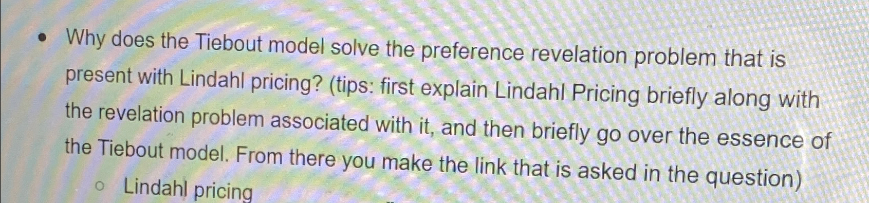 Solved Why does the Tiebout model solve the preference | Chegg.com
