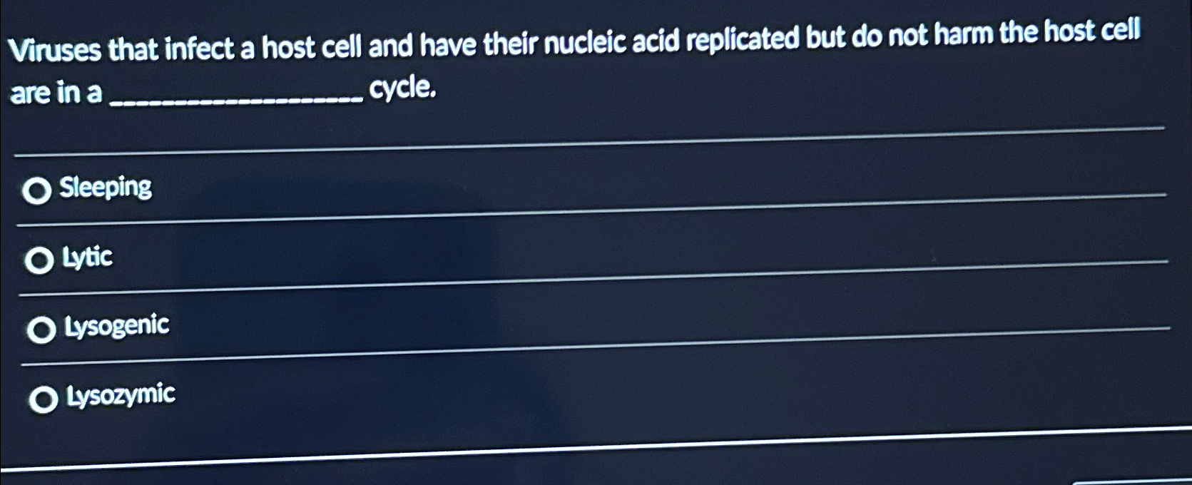 Solved Viruses that infect a host cell and have their | Chegg.com