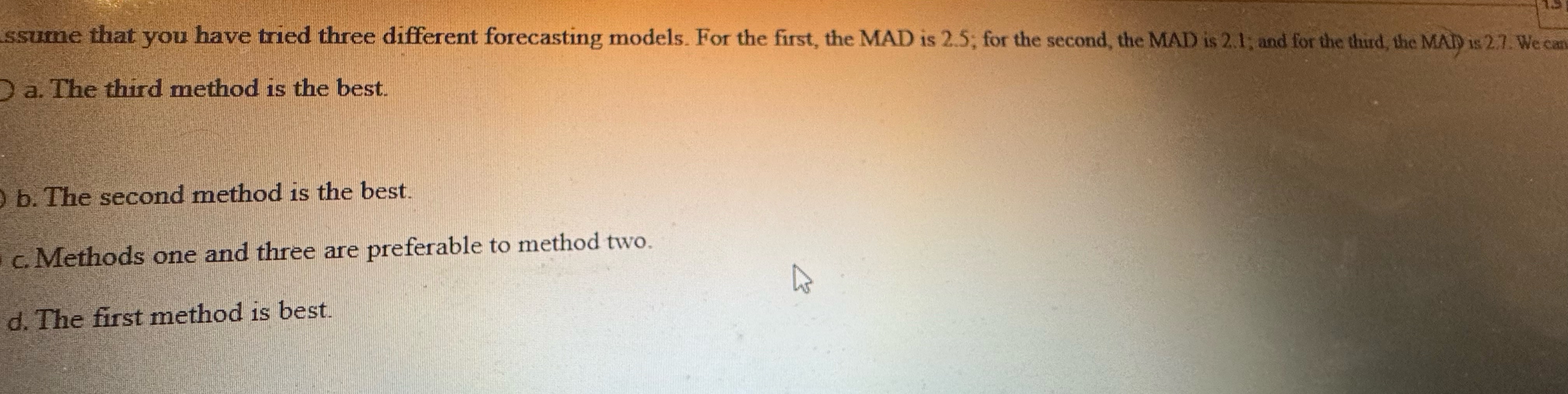 Solved ssume that you have tried three different forecasting | Chegg.com