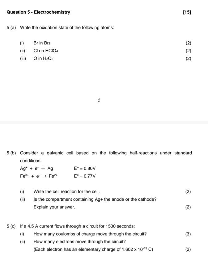 Solved 5 (a) Write the oxidation state of the following | Chegg.com