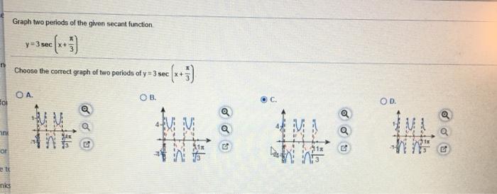 Solved Graph two periods of the given secant function y = 3 | Chegg.com