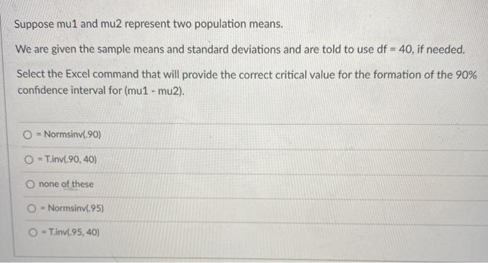 Solved Suppose mul and mu2 represent two population means. | Chegg.com