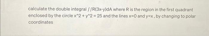 Solved calculate the double integral \\( \\iint R(3 x-y) d A | Chegg.com