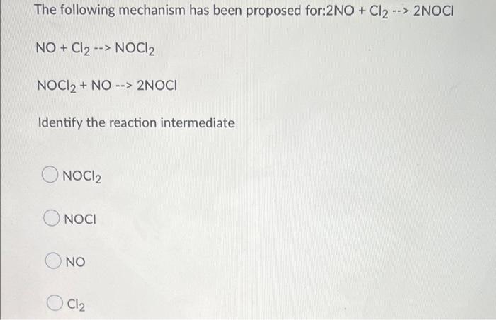 Solved The following mechanism has been proposed for:2NO + | Chegg.com