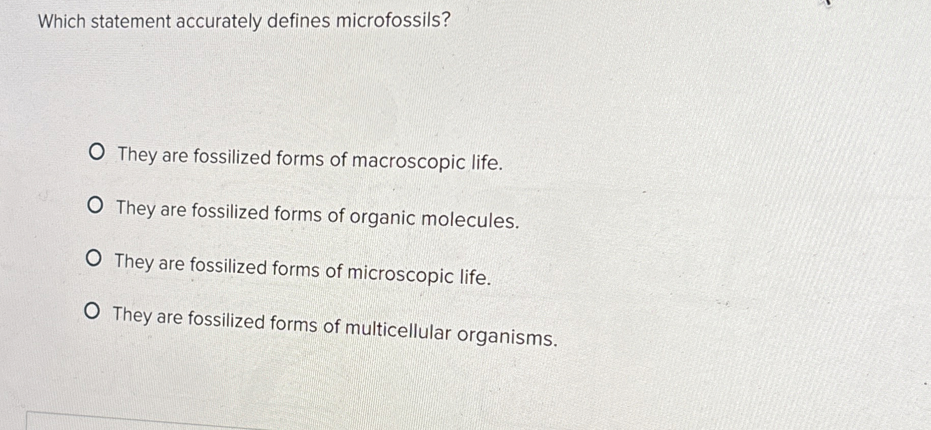 Solved Which statement accurately defines microfossils?They | Chegg.com