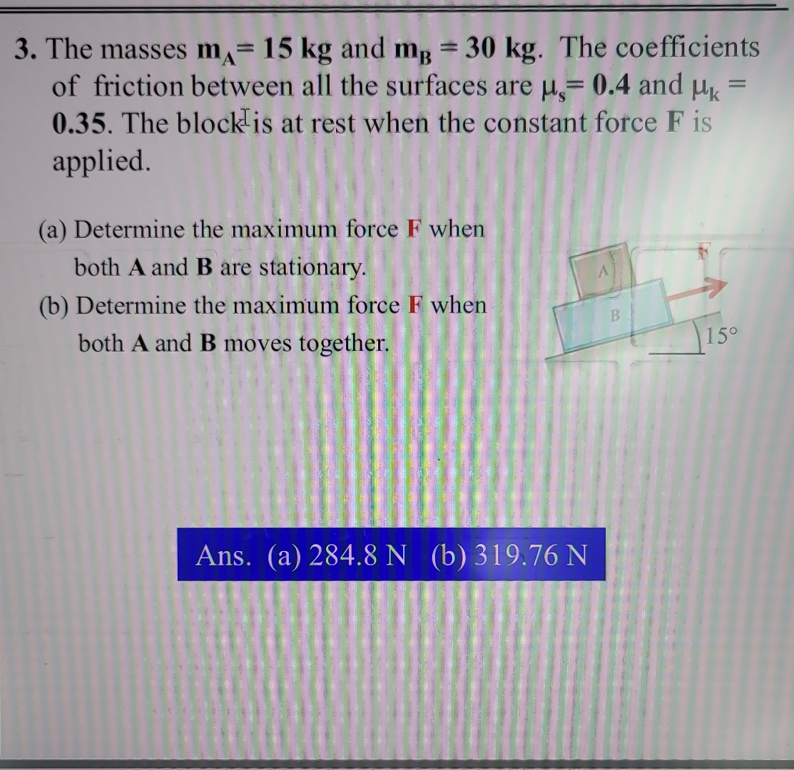 Solved 해답을 구하는 방법 ﻿The masses mA=15kg ﻿and mB=30kg. ﻿The | Chegg.com