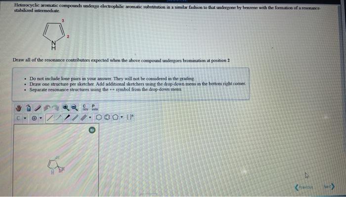 Solved Heterocyclic aromatic compounds undergo electrophilic | Chegg.com