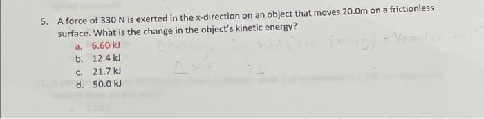 Solved 5. A force of 330 N is exerted in the x-direction on | Chegg.com