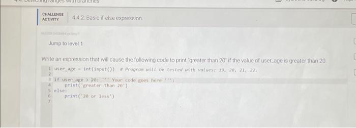 anges CHALLENGE ACTIVITY 4.4.2: Basic if-else | Chegg.com