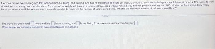 Solved A woman has an exercise regimen that includes ruming, | Chegg.com