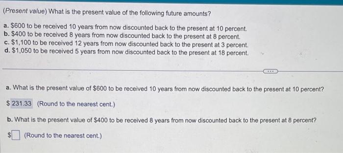 Solved (Present value) What is the present value of the | Chegg.com