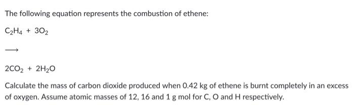 Solved The following equation represents the combustion of | Chegg.com