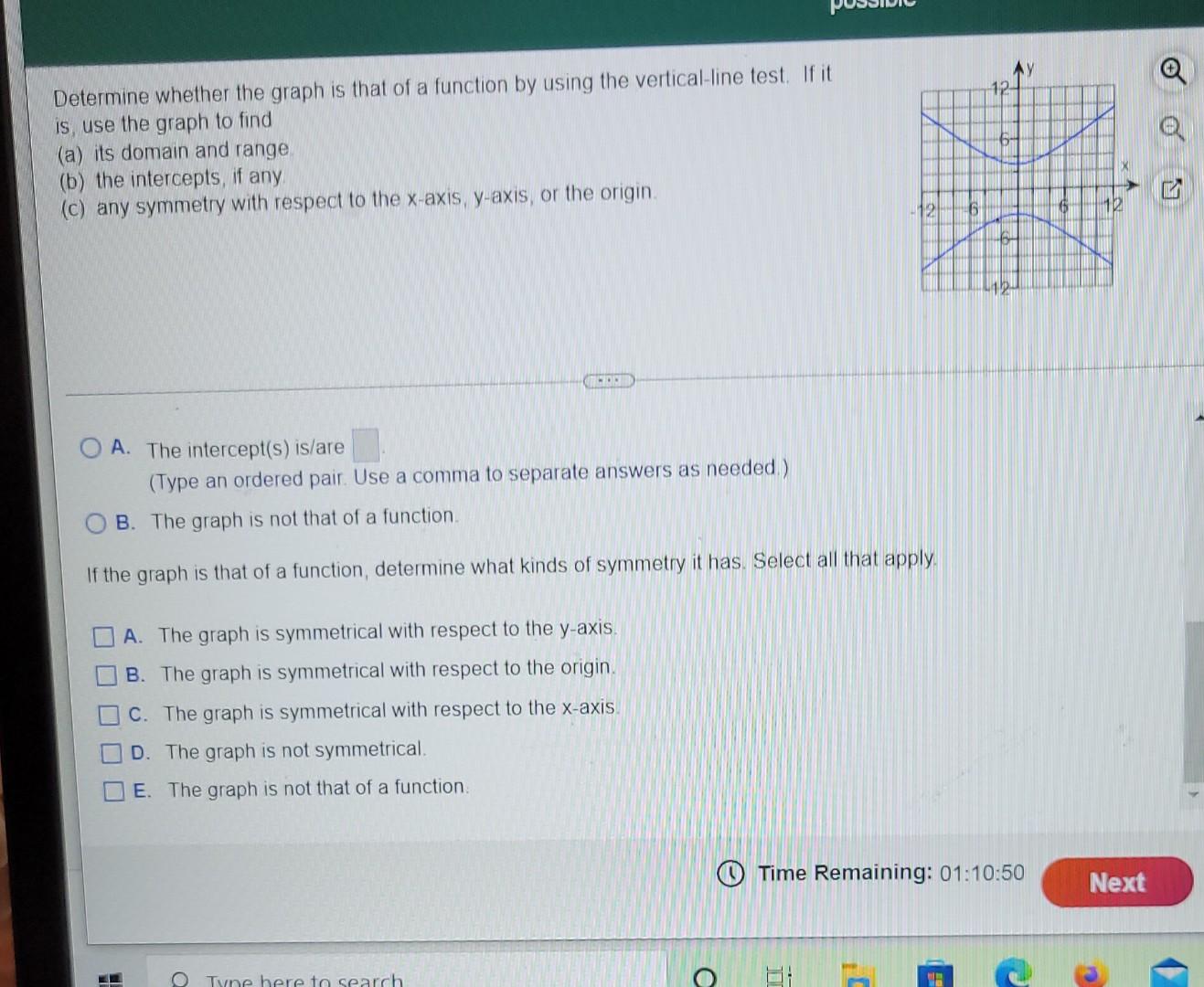 Solved Determine whether the graph is that of a function by | Chegg.com
