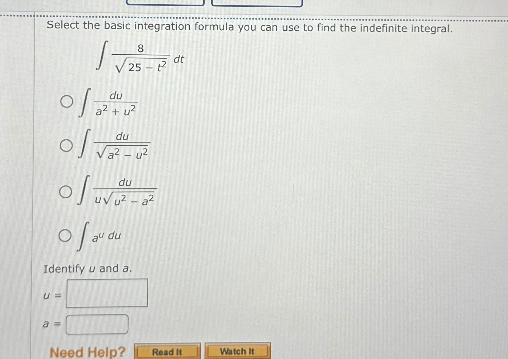 Solved Select the basic integration formula you can use to | Chegg.com