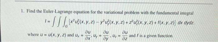 Solved Find the Euler-Lagrange equation for the variational | Chegg.com