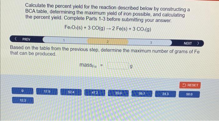 Solved Calculate the percent yield for the reaction | Chegg.com