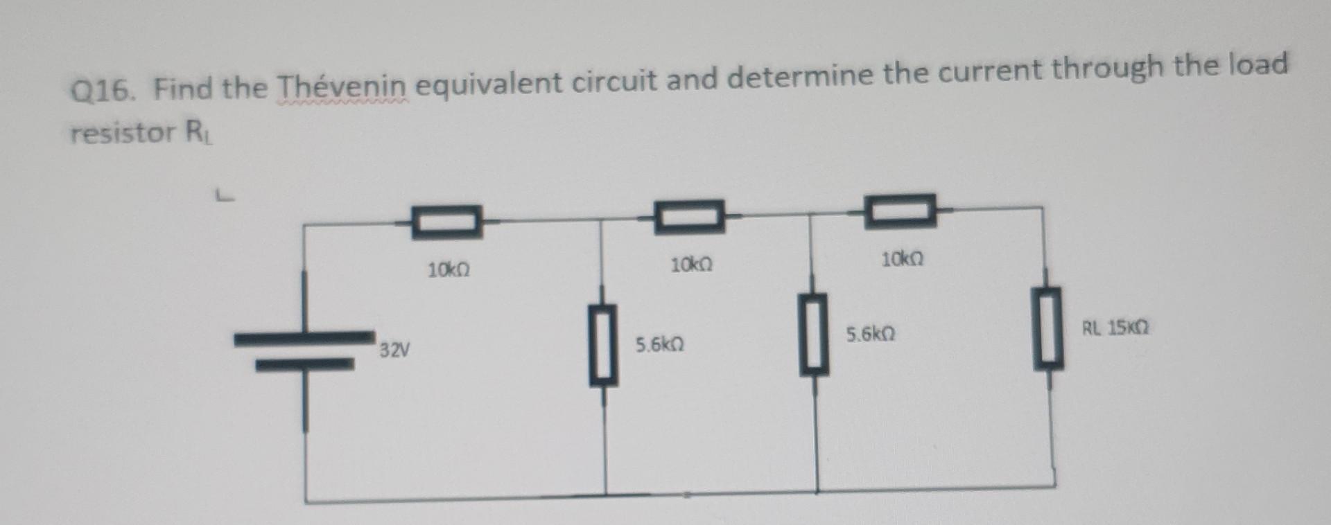 Solved Q16. Find the Thévenin equivalent circuit and | Chegg.com