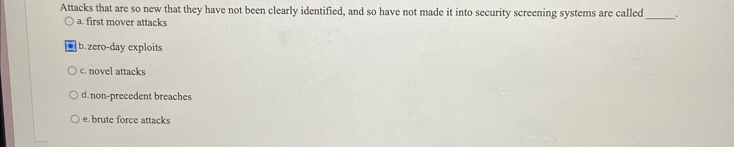 Solved Attacks that are so new that they have not been | Chegg.com