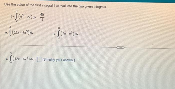 Solved Use the value of the first integral I to evaluate the | Chegg.com