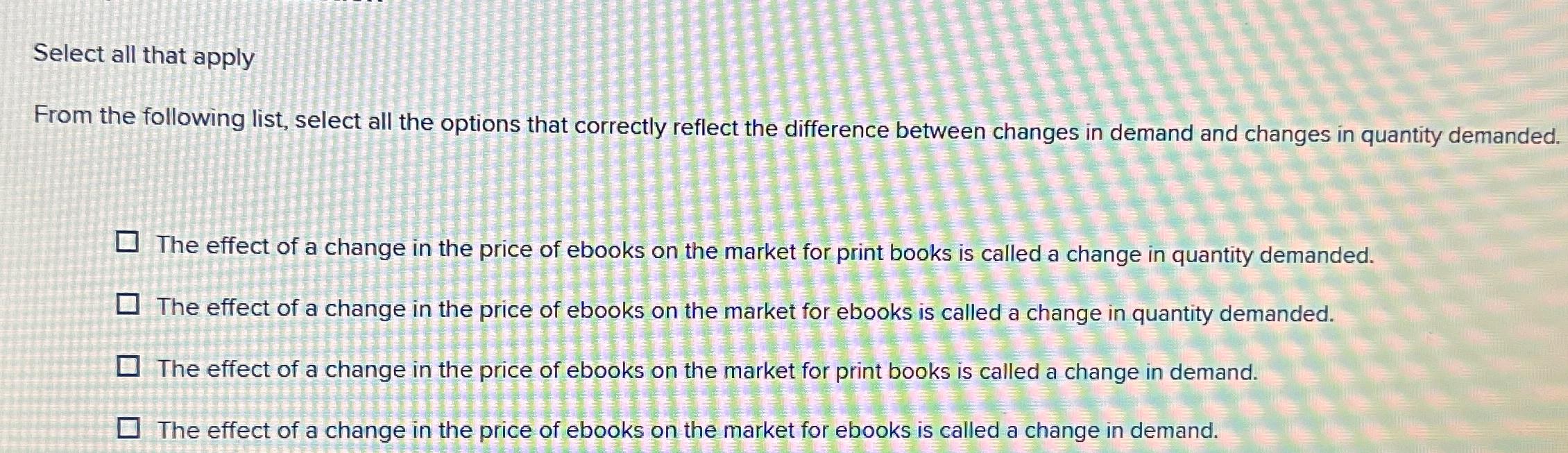 Solved Select all that applyFrom the following list, select | Chegg.com