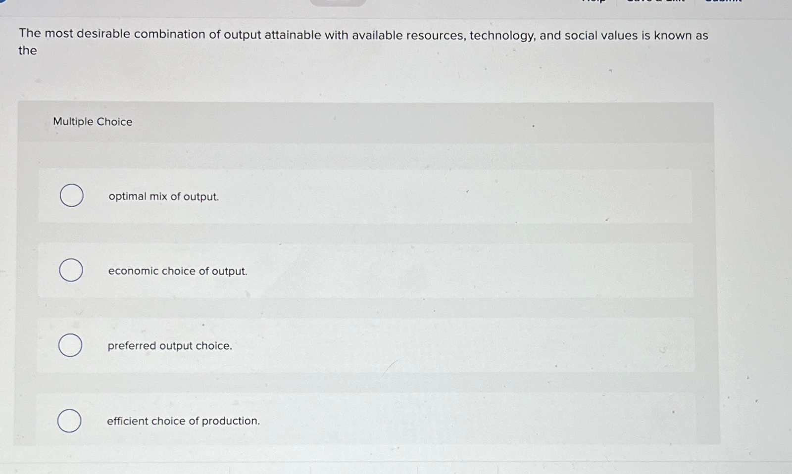 Solved The most desirable combination of output attainable | Chegg.com