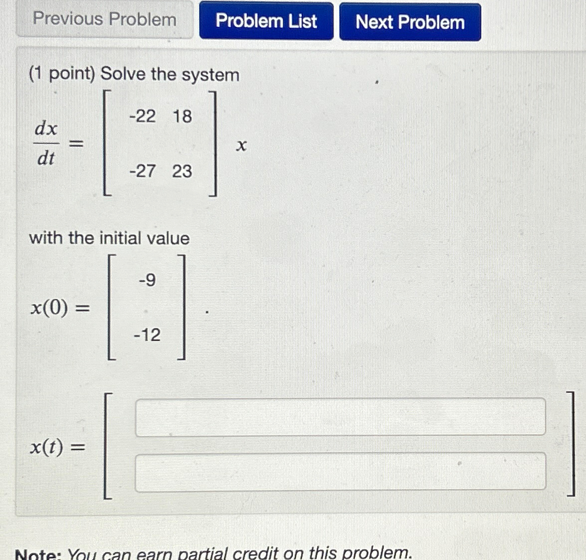 Solved Previous Problem(1 ﻿point) ﻿Solve the | Chegg.com