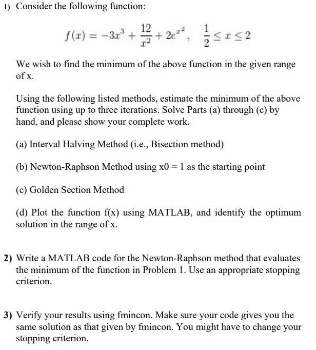 Solved 1) Consider the following function: 12 f(x) = -3r3 + | Chegg.com