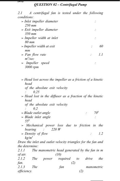Solved 2.1 A centrifugal fan is tested under the following | Chegg.com