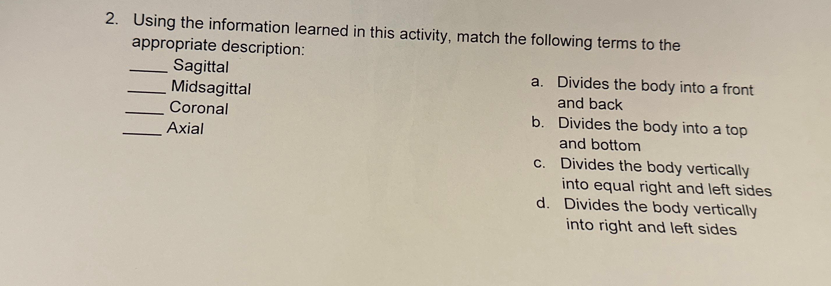 Solved Using the information learned in this activity, match | Chegg.com