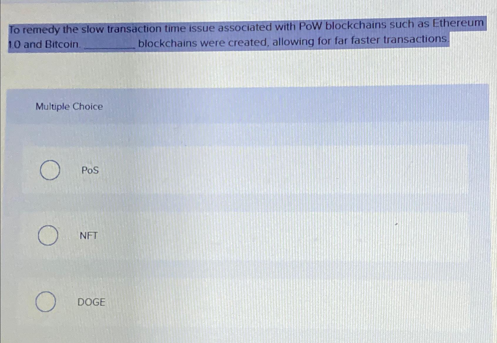 Solved To remedy the slow transaction time issue associated | Chegg.com