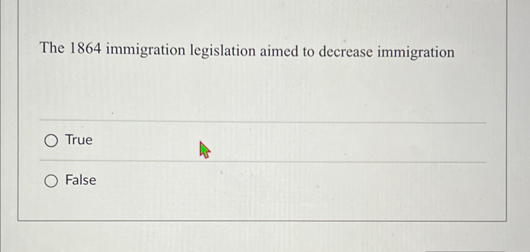 Solved The 1864 ﻿immigration legislation aimed to decrease | Chegg.com