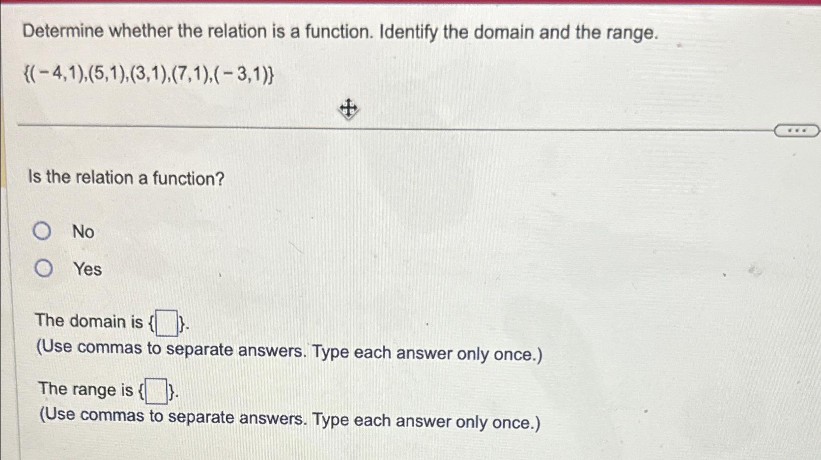 Solved Determine whether the relation is a function. | Chegg.com