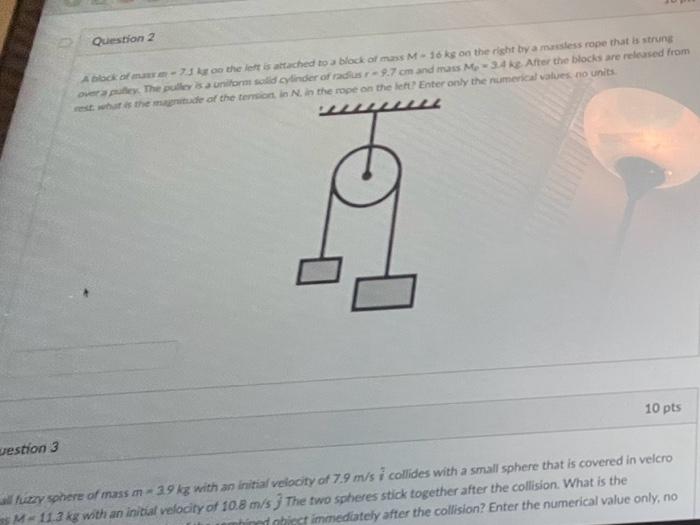 Solved Question 2 10 pts vestion 3 Wuary sphere of mass m=39 | Chegg.com
