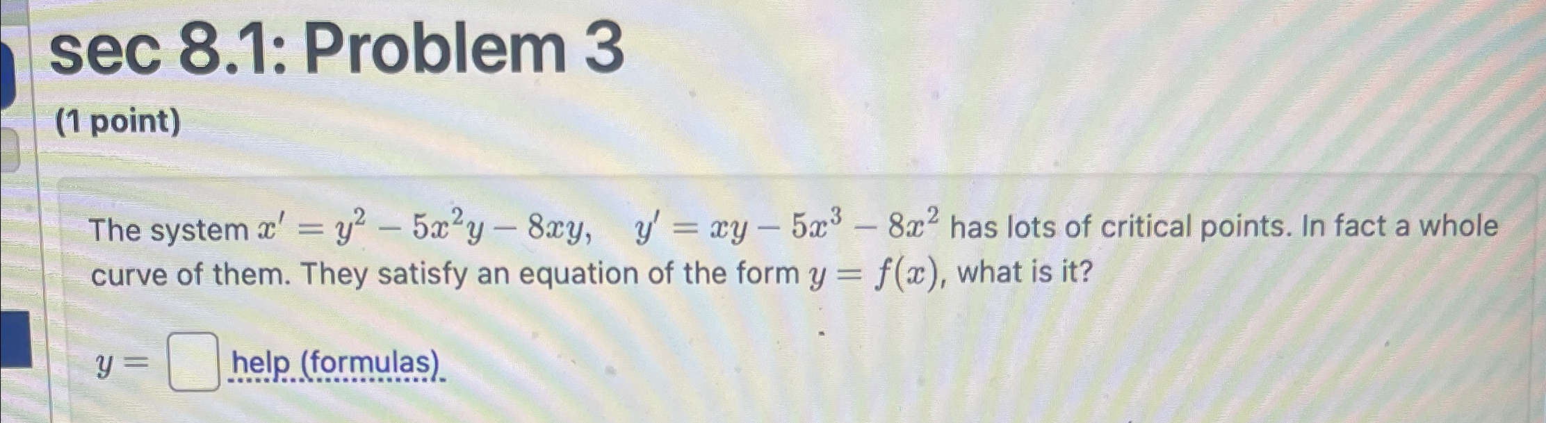 Solved sec 8.1: Problem 3(1 ﻿point)The system | Chegg.com