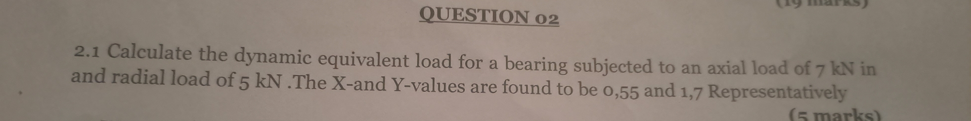 Solved calculate the dynamic equivalent load for a bearing | Chegg.com