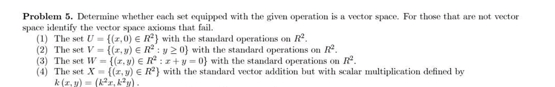 Problem 5. ﻿Determine whether each set equipped with | Chegg.com