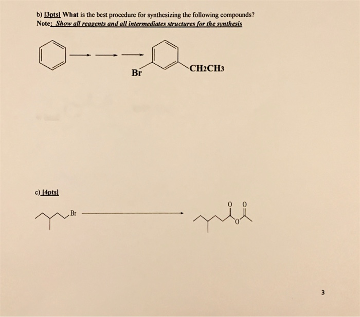 Solved b) [3pts. What is the best procedure for synthesizing | Chegg.com
