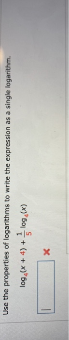 Solved Use the properties of logarithms to write the | Chegg.com