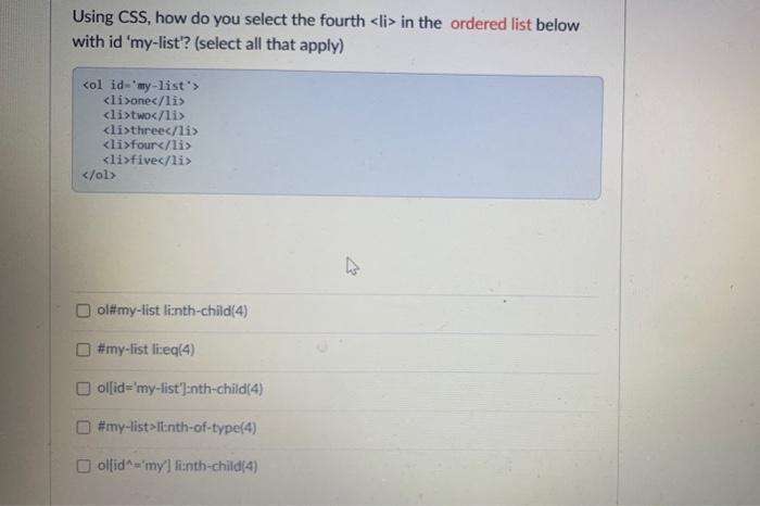 Solved Using CSS, how do you select the fourth in the | Chegg.com