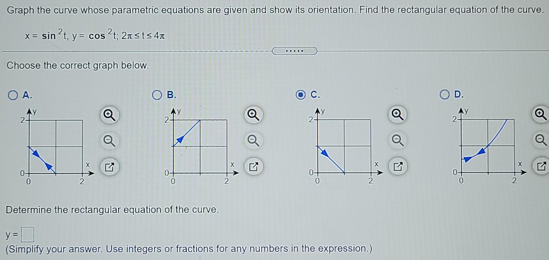 Solved Graph the curve whose parametric equations are given | Chegg.com