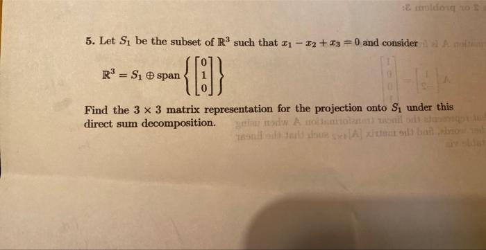 Solved 5. Let S1 be the subset of R3 such that x1−x2+x3=0 | Chegg.com