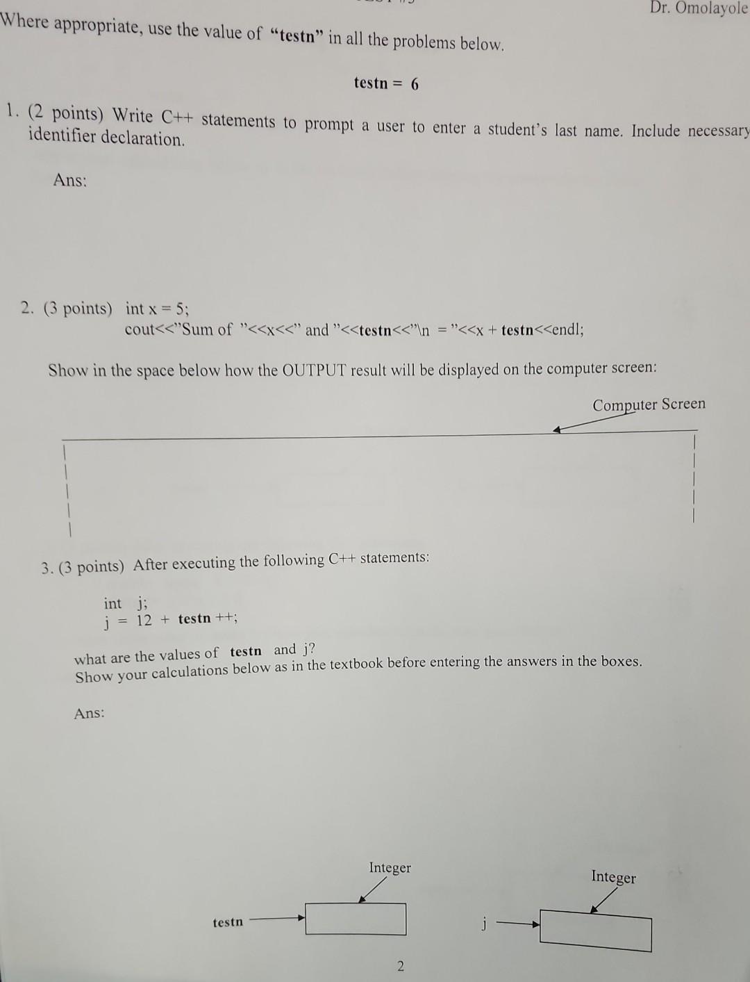 Solved Where appropriate, use the value of "testn" in all | Chegg.com