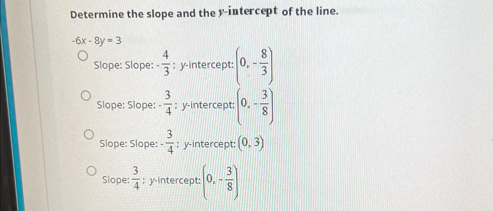 Solved Determine the slope and the y-intercept of the | Chegg.com