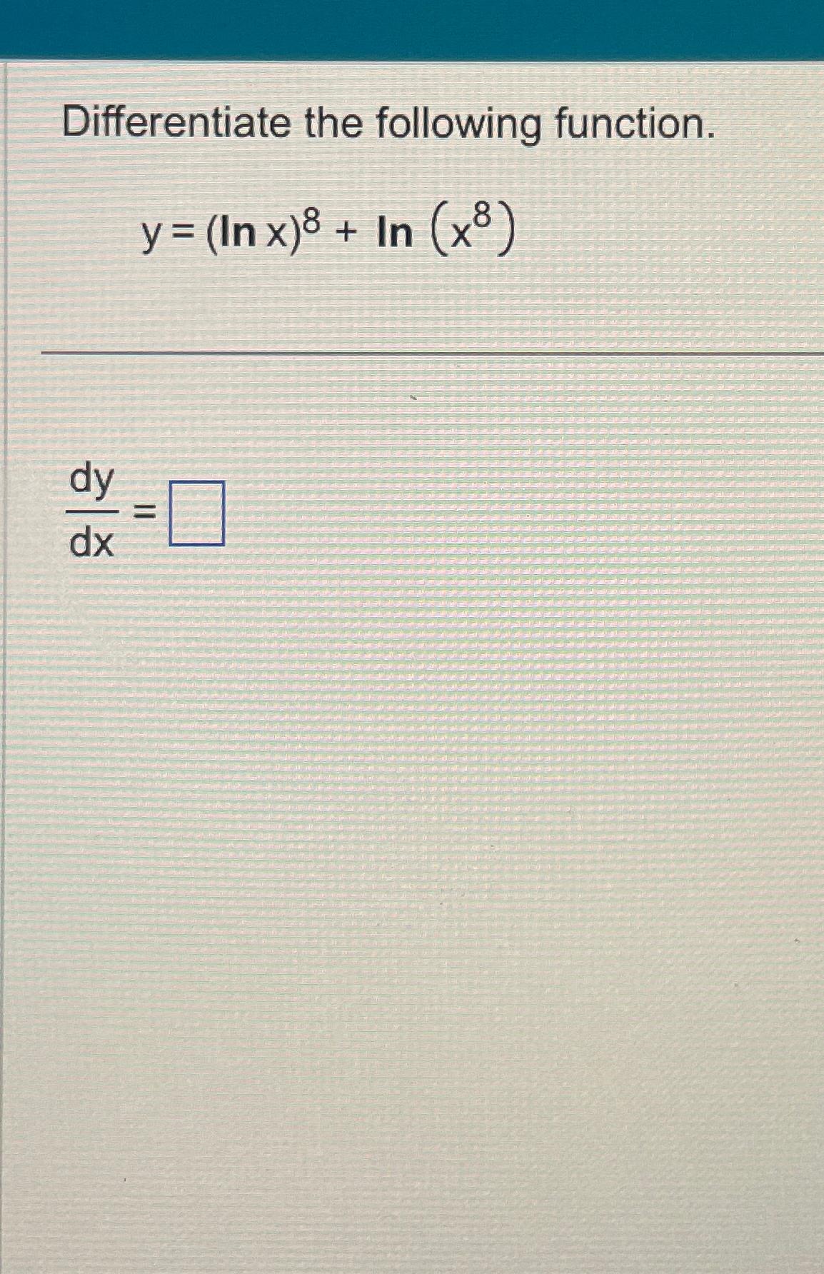 Solved Differentiate The Following