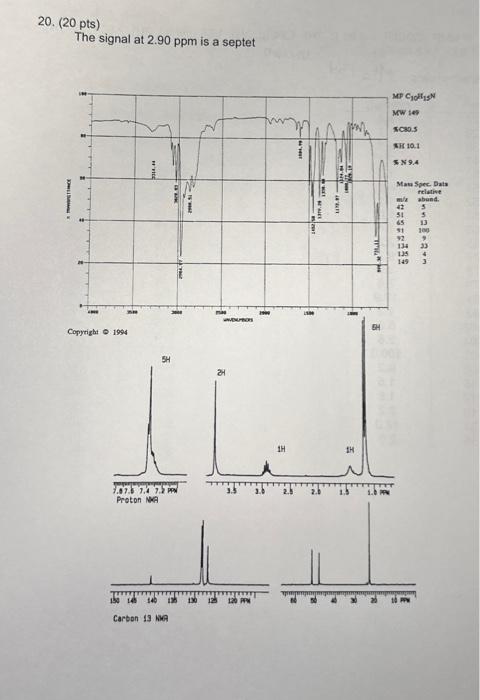 Solved 20. (20 pts) The signal at 2.90ppm is a septet | Chegg.com