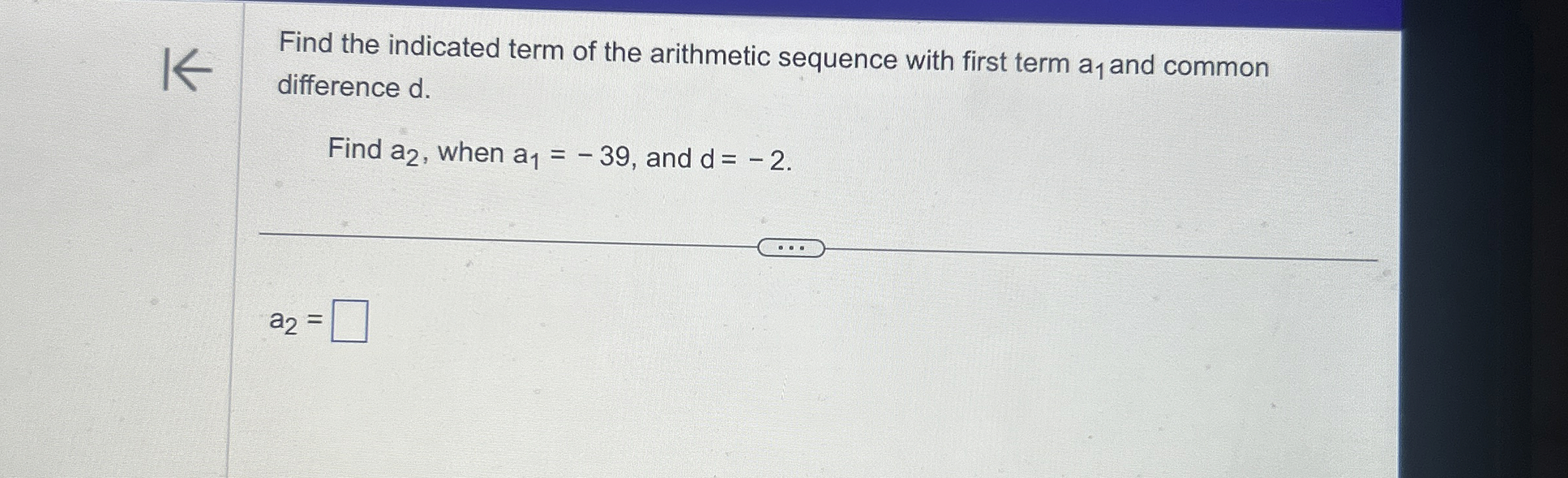 Solved Find the indicated term of the arithmetic sequence | Chegg.com