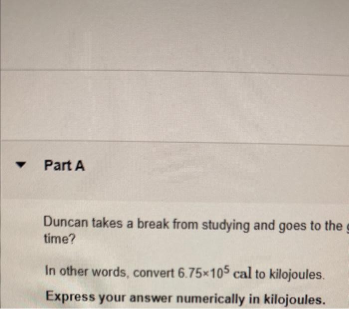 Solved Duncan takes a break from studying and goes to the | Chegg.com